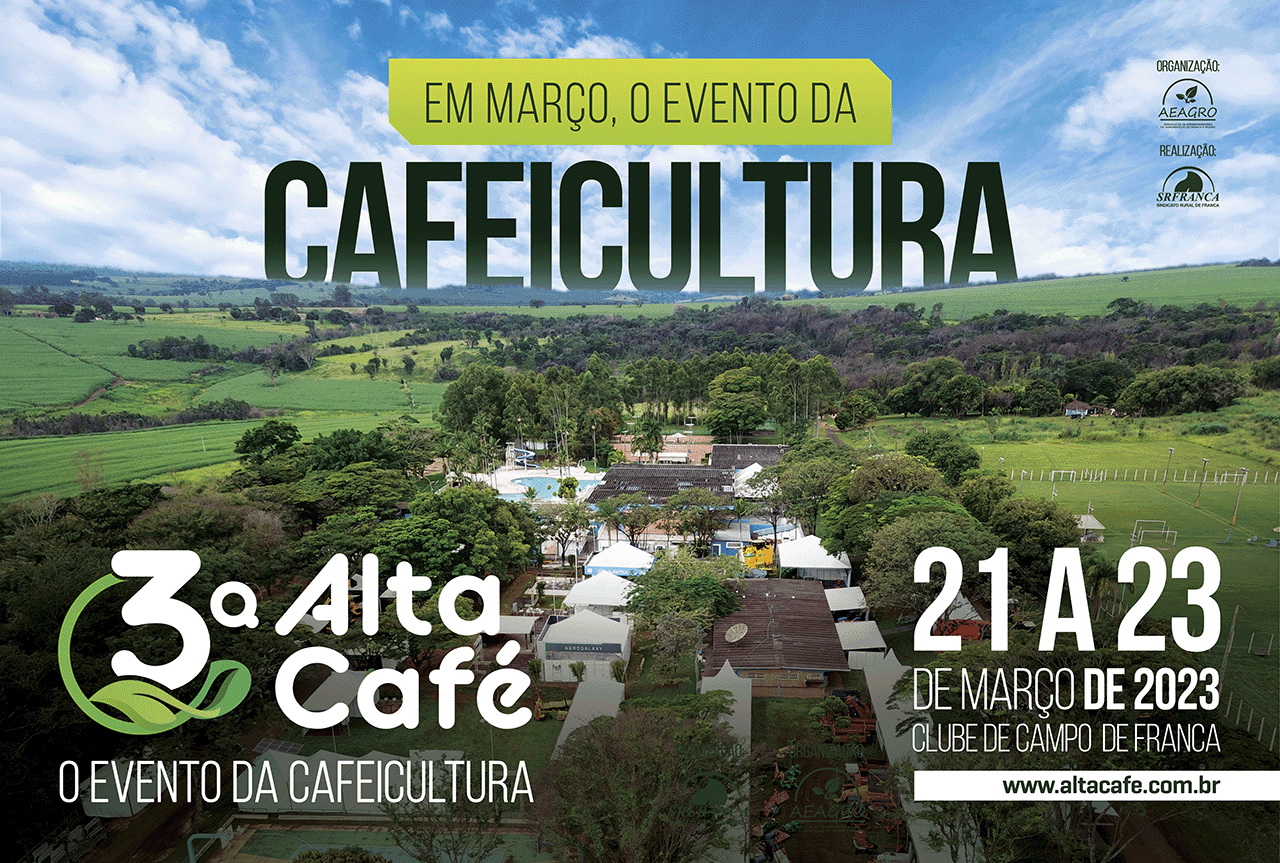 Do "Grão à Xícara": 3ª ALTA CAFÉ dará ênfase à tecnologia
